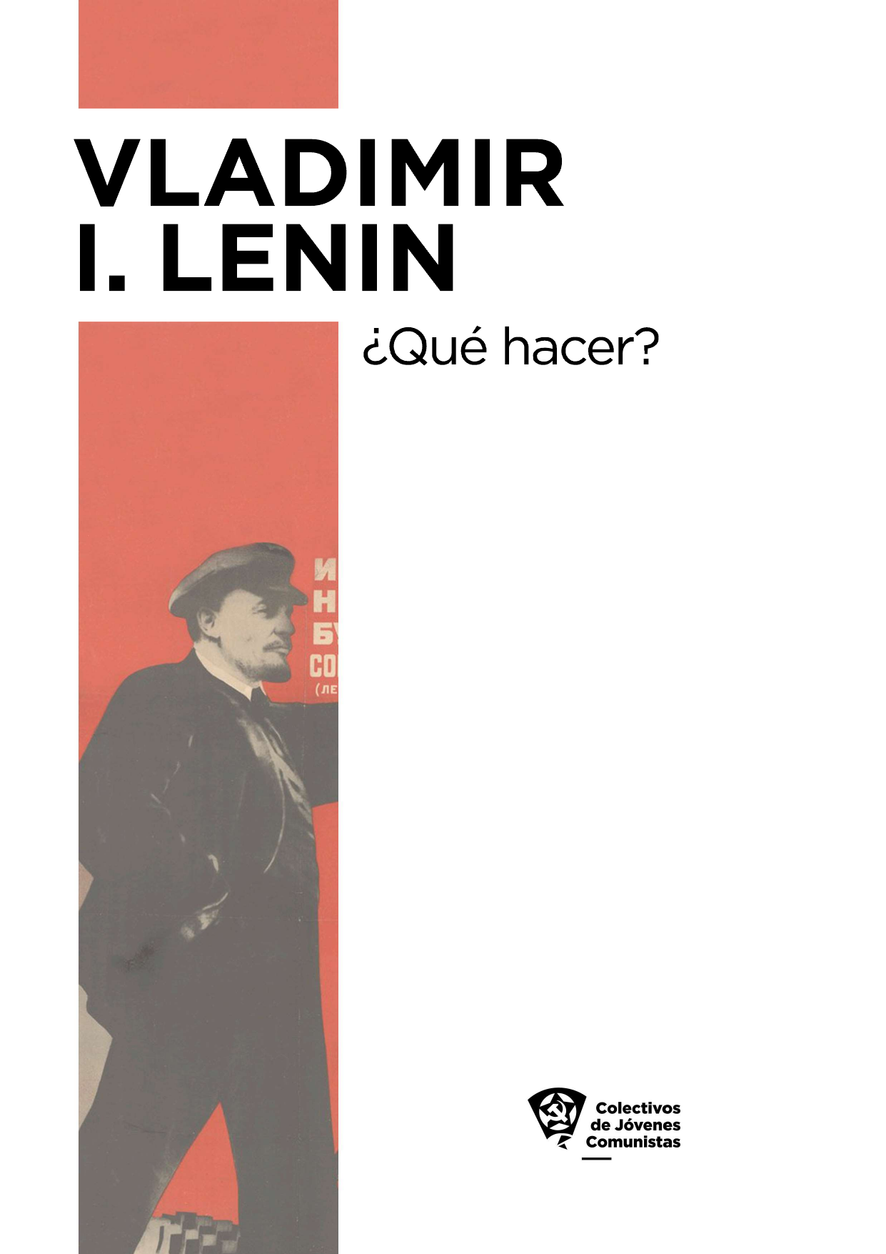 ¿Qué hacer? - Lenin - Formación | Colectivos de Jóvenes Comunistas